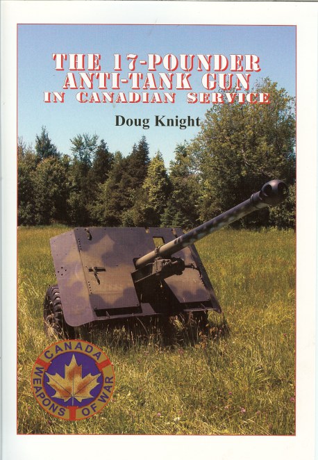 THE 17-POUNDER ANTI-TANK GUN IN CANADIAN SERVICE