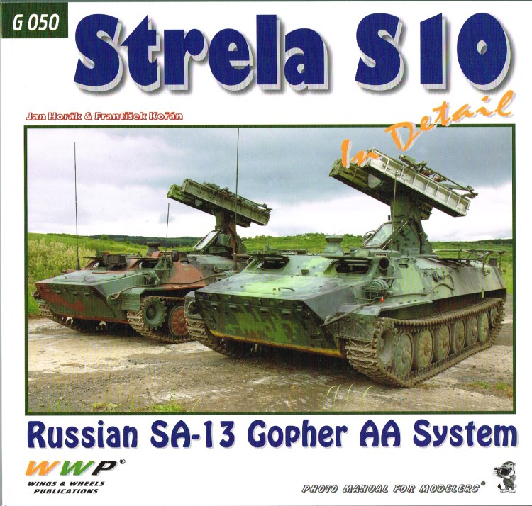 STRELA S10 IN DETAIL : RUSSIAN SA-13 GOPHER AA SYSTEM