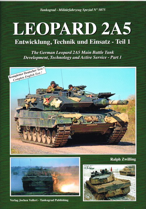 LEOPARD 2A5 : THE GERMAN LEOPARD 2A5 MAIN BATTLE TANK: DEVELOPMENT ...