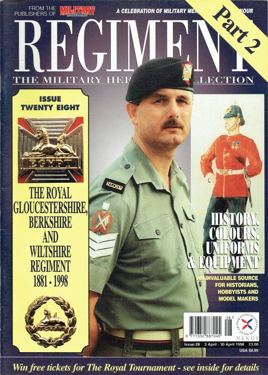 REGIMENT: ISSUE TWENTY EIGHT - THE ROYAL GLOUCESTERSHIRE, BERKSHIRE AND ...