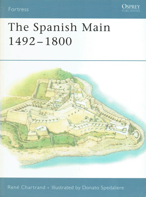 THE SPANISH MAIN 1492-1800
