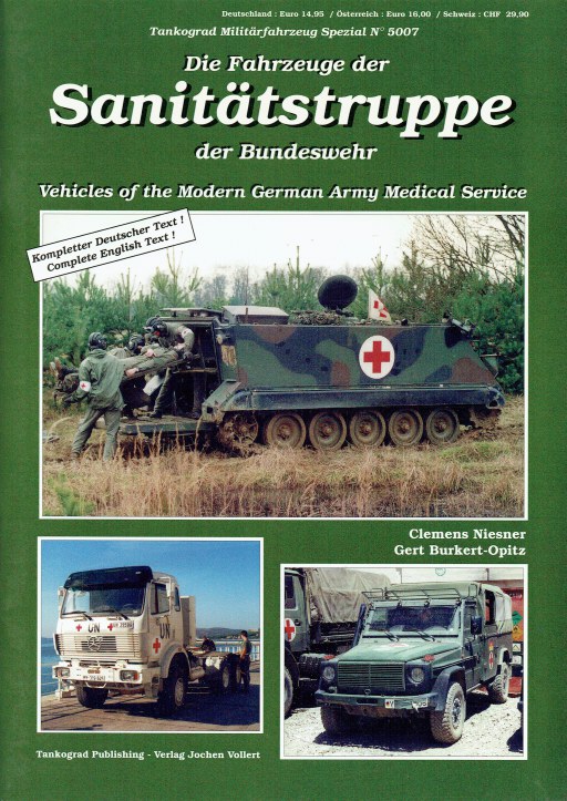 VEHICLES OF THE MODERN GERMAN ARMY MEDICAL SERVICE / DIE FAHRZEUGE DER ...