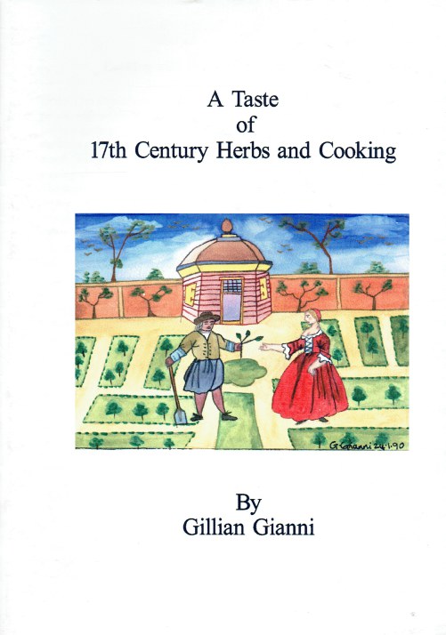 A TASTE OF 17TH CENTURY HERBS AND COOKING
