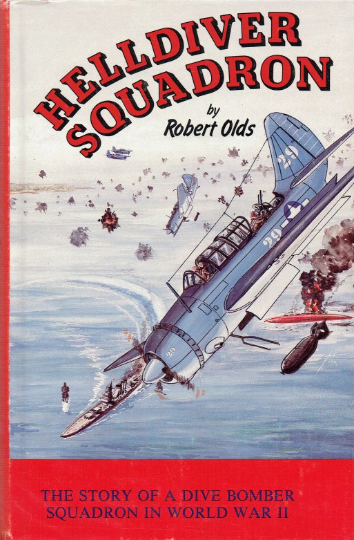 HELLDIVER SQUADRON : THE STORY OF CARRIER BOMBING SQUADRON 17 WITH TASK ...