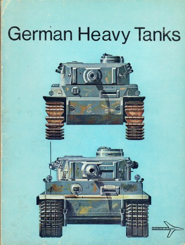 GERMAN HEAVY TANKS (1930-1945)