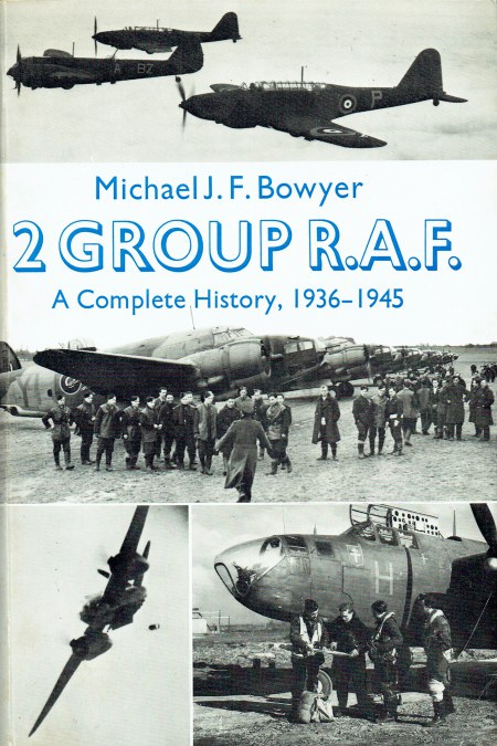 2 GROUP RAF : A COMPLETE HISTORY, 1936-1945