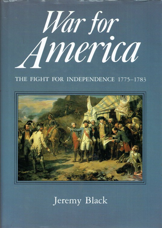 WAR FOR AMERICA : THE FIGHT FOR INDEPENDENCE 1775-1783