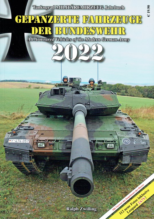 TANKOGRAD MILITARFAHRZEUG JAHRBUCH 2022 : ALL ARMOURED VEHICLES OF THE ...