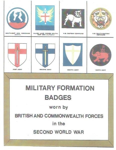 MILITARY FORMATION BADGES WORN BY BRITISH AND COMMONWEALTH FORCES IN ...