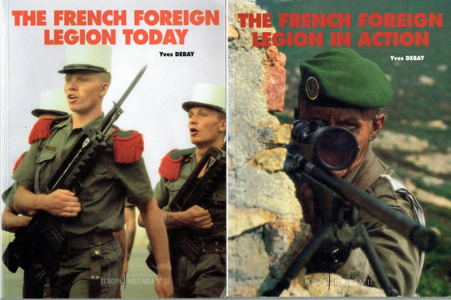 THE FRENCH FOREIGN LEGION TODAY + THE FRENCH FOREIGN LEGION IN ACTION ...