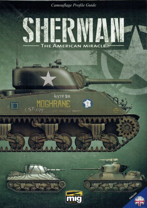 CAMOUFLAGE PROFILE GUIDE: SHERMAN THE AMERICAN MIRACLE