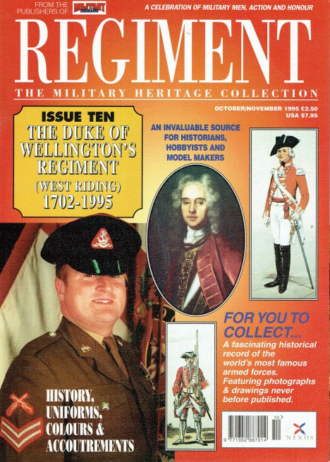 REGIMENT: ISSUE TEN - THE DUKE OF WELLINGTON'S REGIMENT (WEST RIDING ...