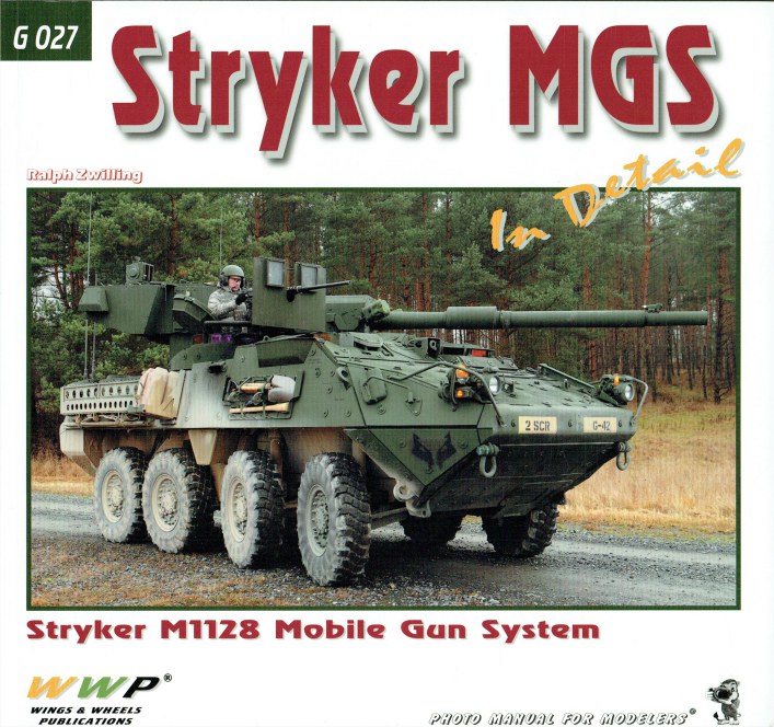 STRYKER MGS IN DETAIL: STRYKER M1128 MOBILE GUN SYSTEM