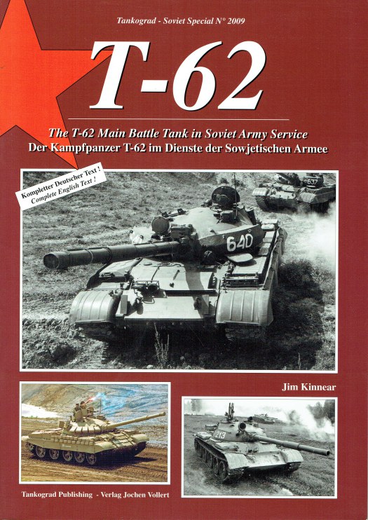 T-62 : THE T-62 MAIN BATTLE TANK IN SOVIET ARMY SERVICE
