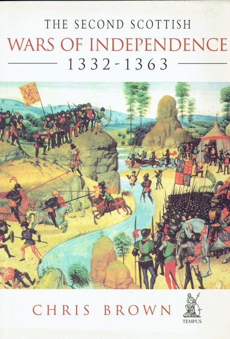 THE SECOND SCOTTISH WARS OF INDEPENDENCE 1332-1363
