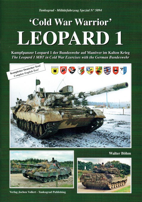 COLD WAR WARRIOR LEOPARD 1 : THE LEOPARD 1 MBT IN COLD WAR EXERCISES ...