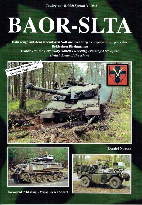 BAOR-SLTA : VEHICLES ON THE LEGENDARY SOLTAU-LUNEBURG TRAINING AREA OF ...