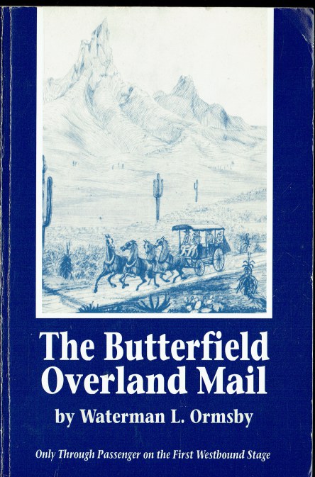 THE BUTTERFIELD OVERLAND MAIL