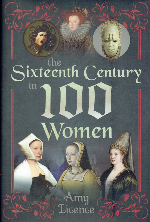 THE SIXTEENTH CENTURY IN 100 WOMEN