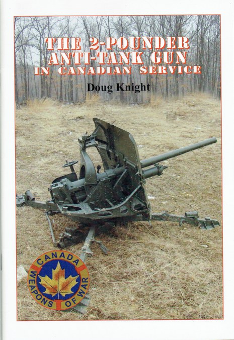 THE 2-POUNDER ANTI-TANK GUN IN CANADIAN SERVICE