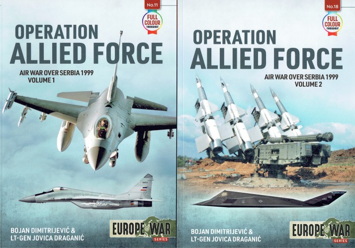 OPERATION ALLIED FORCE : AIR WAR OVER SERBIA 1999 (TWO VOLUME SET)