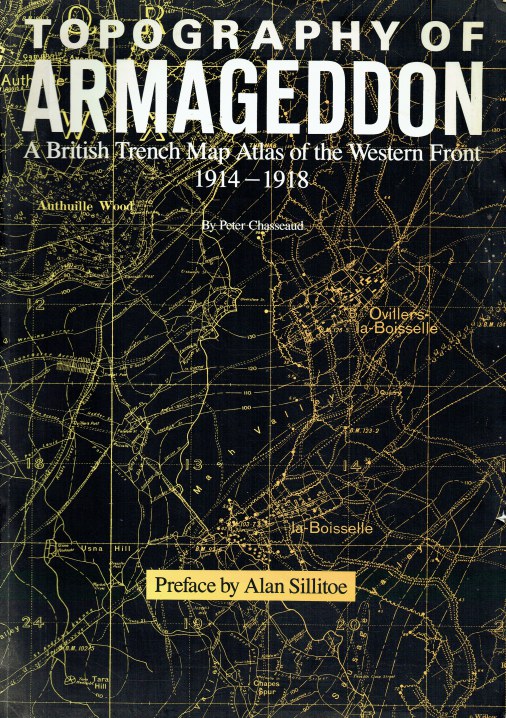 TOPOGRAPHY OF ARMAGEDDON : A BRITISH TRENCH MAP ATLAS OF THE WESTERN ...