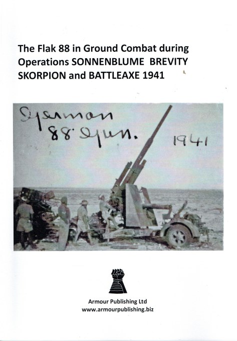 THE FLAK 88 IN GROUND COMBAT DURING OPERATIONS SONNENBLUME, BREVITY ...