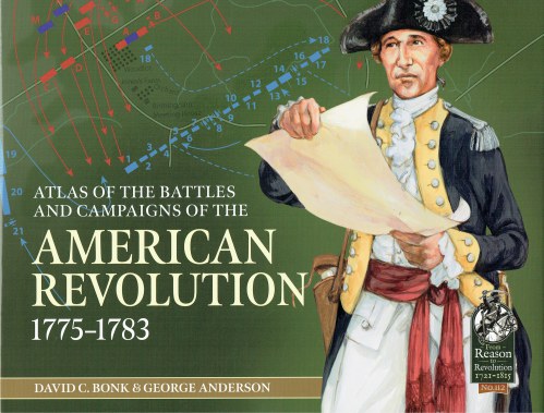 ATLAS OF THE BATTLES AND CAMPAIGNS OF THE AMERICAN REVOLUTION 1775-1783