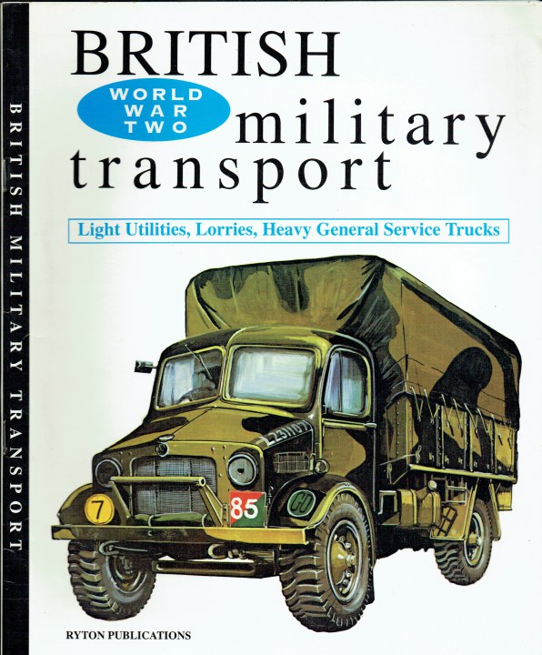 BRITISH MILITARY TRANSPORT WORLD WAR TWO