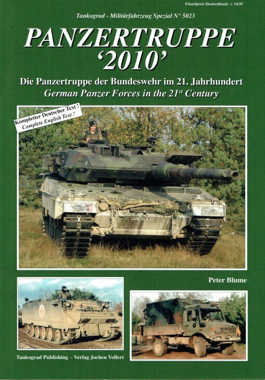 PANZERTRUPPE '2010' : GERMAN PANZER FORCES IN THE 21ST CENTURY
