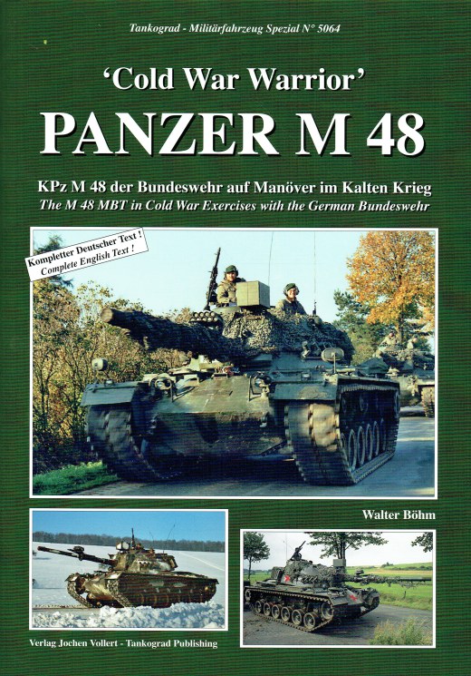 COLD WAR WARRIOR PANZER M48 : THE M 48 MBT IN COLD WAR EXERCISES WITH ...