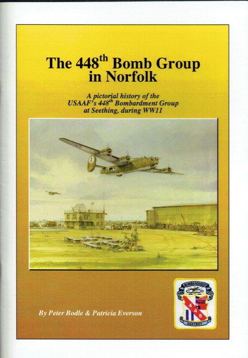 THE 448TH BOMB GROUP IN NORFOLK