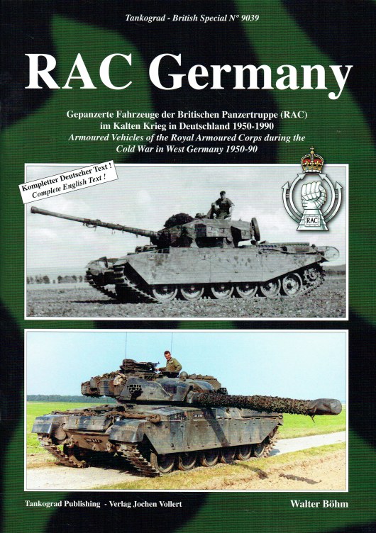RAC GERMANY : ARMOURED VEHICLES OF THE ROYAL ARMOURED CORPS DURING THE ...