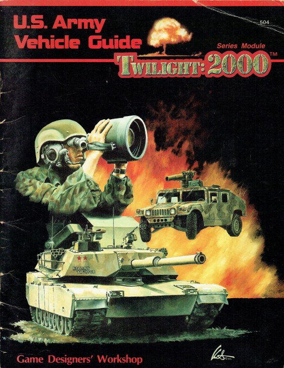 TWILIGHT: 2000 SERIES MODULE: US ARMY VEHICLE GUIDE