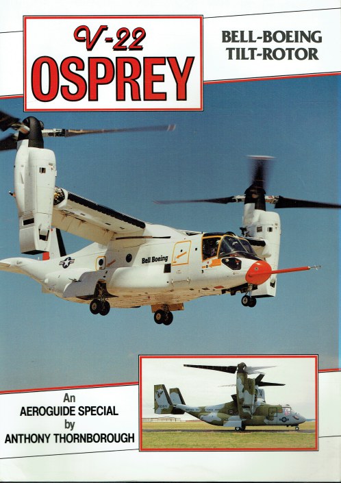 AEROGUIDE SPECIAL: V-22 OSPREY : BELL-BOEING TILT-ROTOR